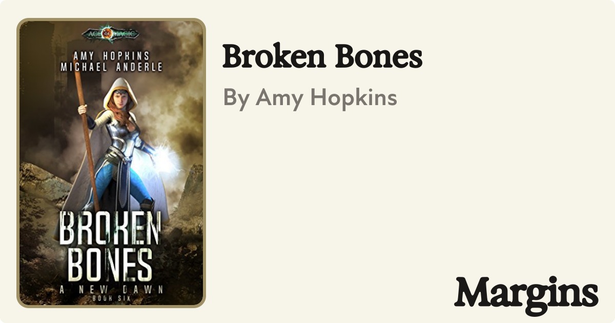Broken Bones